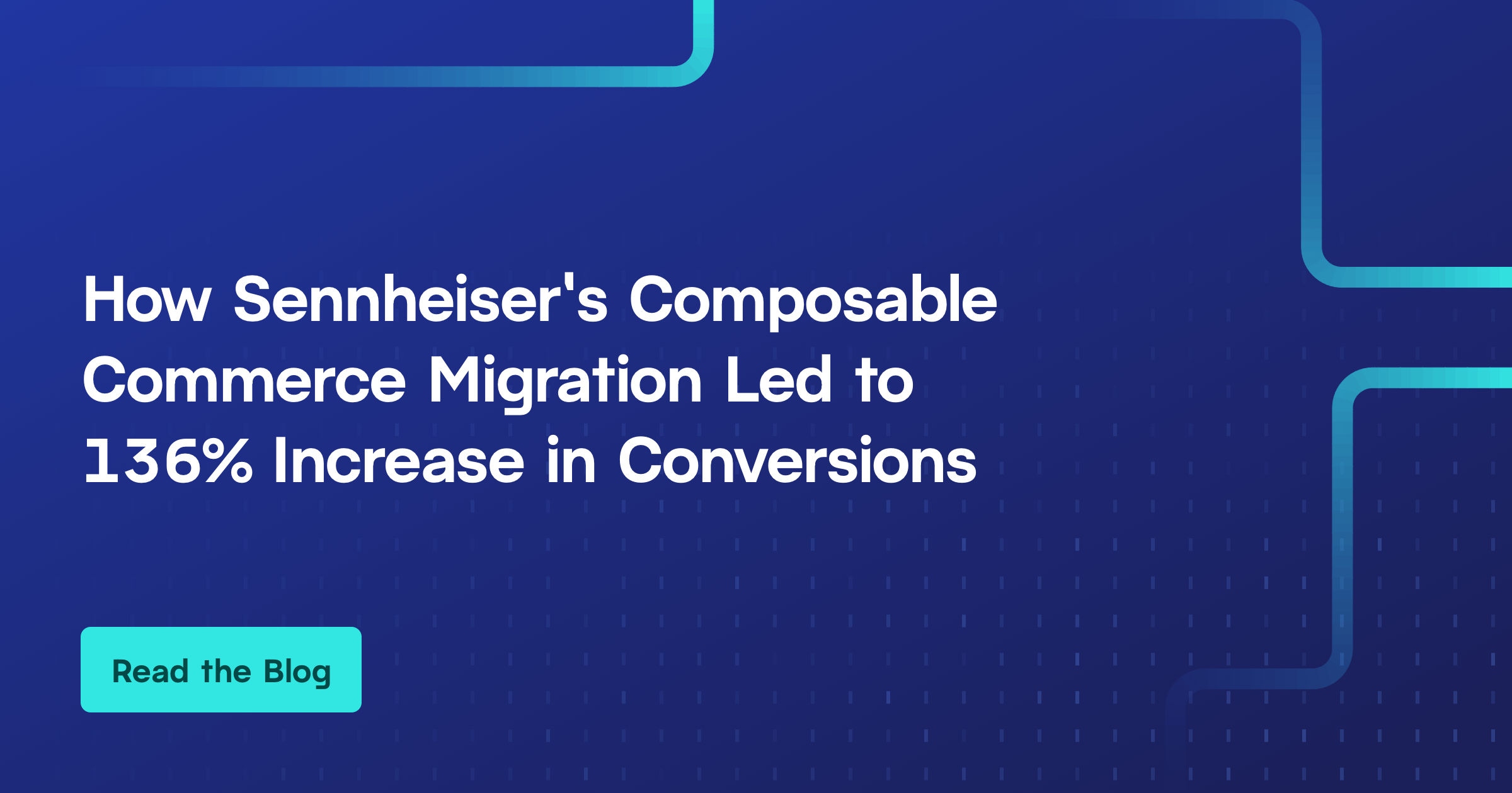 How a Composable Commerce Migration Led to 136% More Conversions