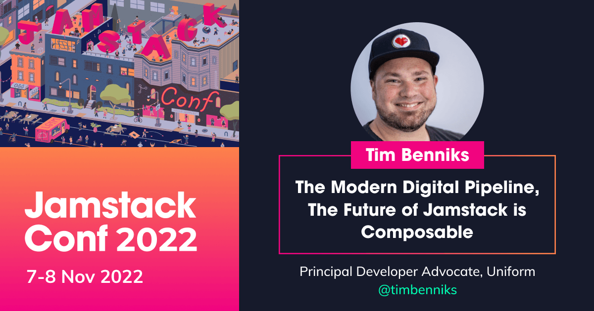 Jamstack Conf Talk: The Modern Digital Pipeline, The Future of Jamstack is Composable