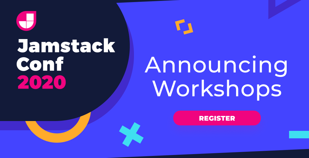 Announcing Jamstack Conf Virtual Workshops