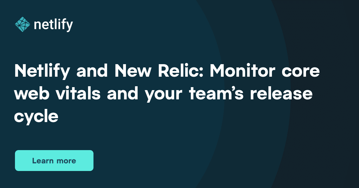 New Relic Plugin and Quickstart for Netlify
