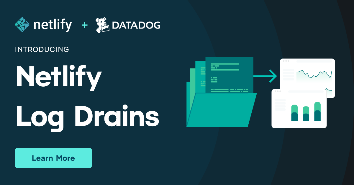 Netlify’s Traffic and Function Log Drains for Datadog