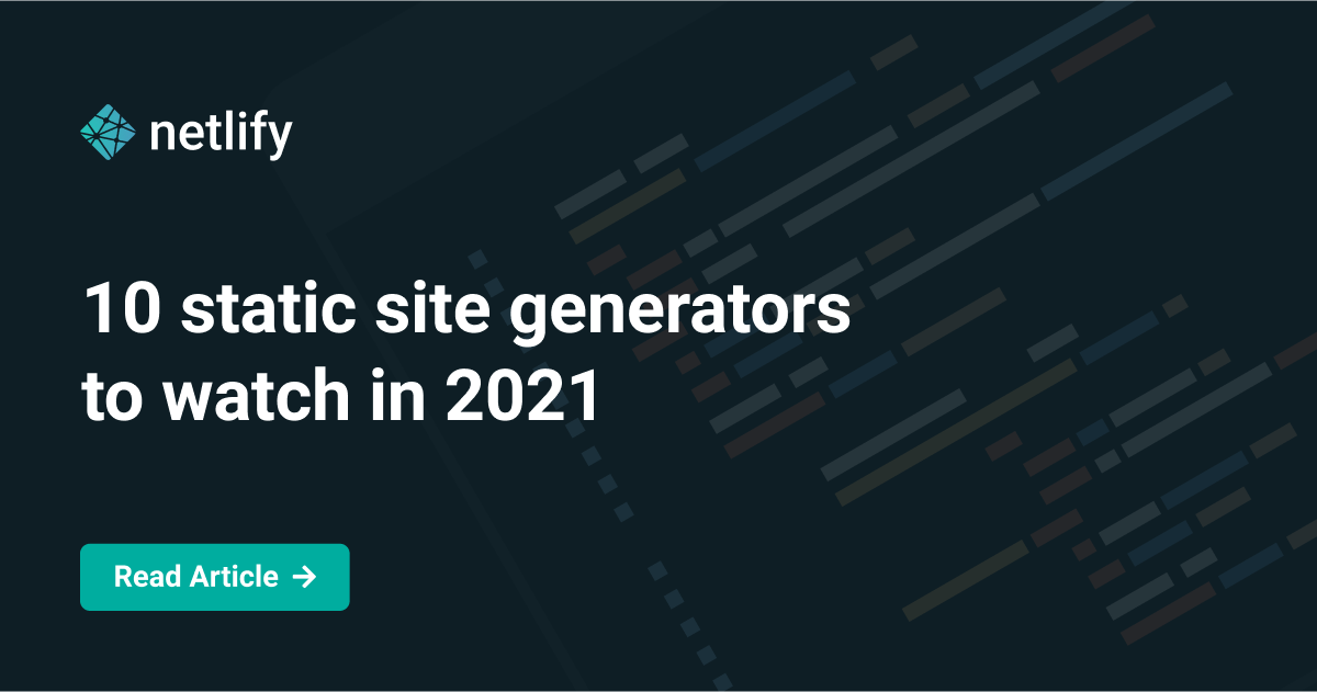 Top 10 Static Site Generators (SSGs) 2021