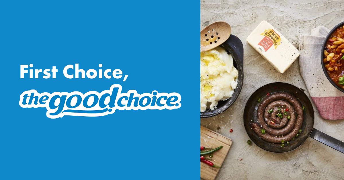 First Choice - The Good Choice