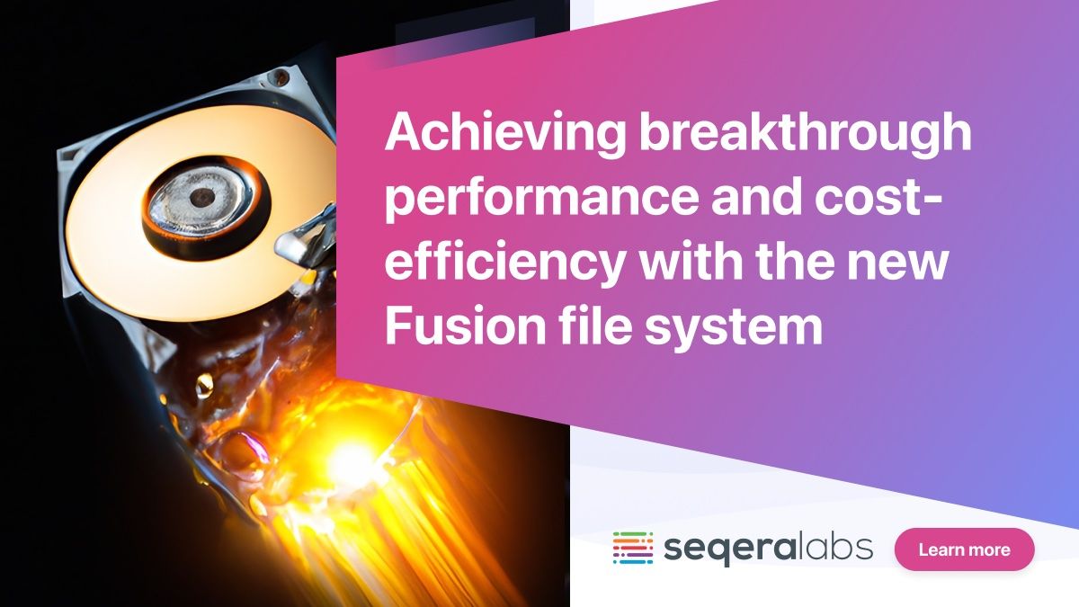 Breakthrough performance and cost-efficiency with the new Fusion file system | Seqera