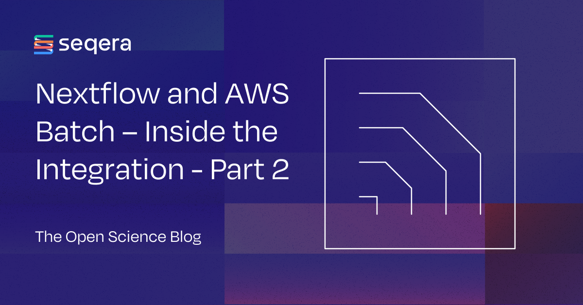 Nextflow and AWS Batch – Inside the Integration (2 of 3) | Seqera