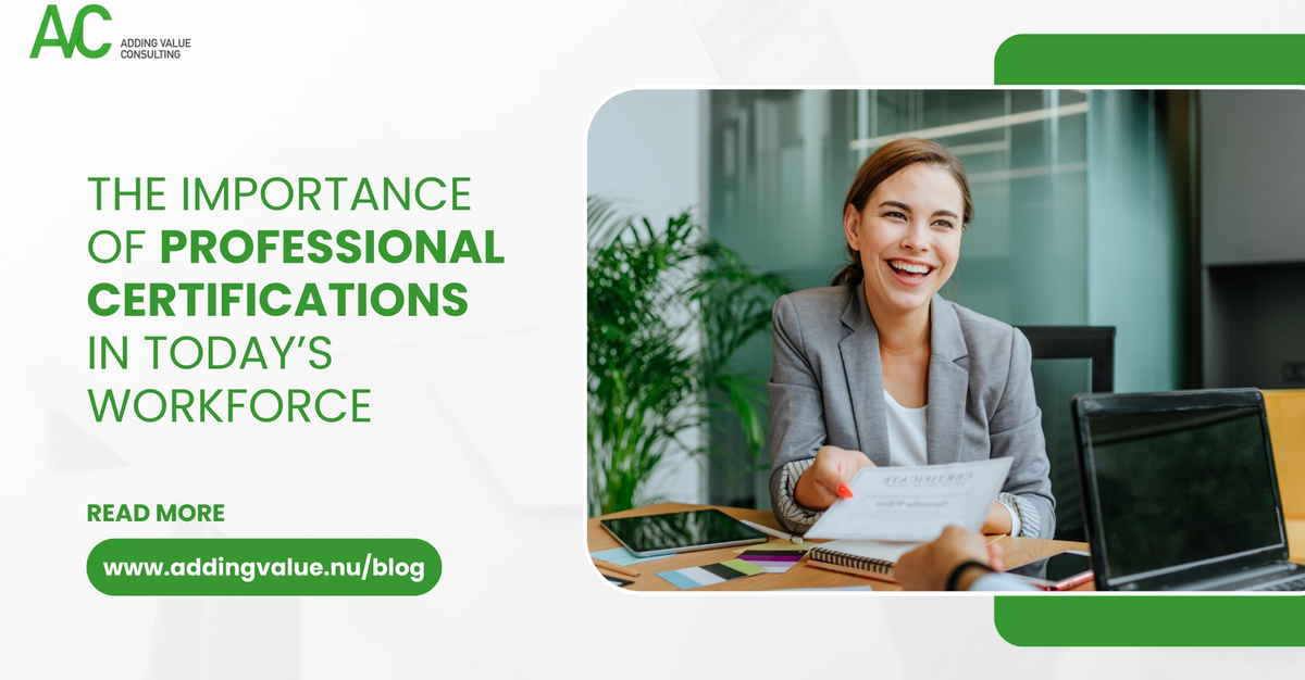 The Importance of Professional Certifications in Today’s Workforce