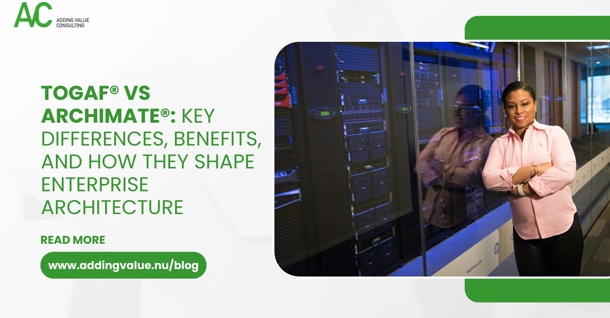 TOGAF® vs ArchiMate®: Key Differences, Benefits, and How They Shape Enterprise Architecture