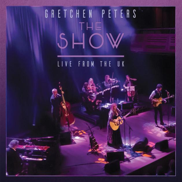 Gretchen Peters - The Show: Live From The UK Album Review | Holler