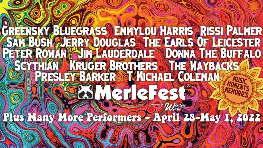 Merlefest 2022: Line-Up, Dates and Tickets | Holler