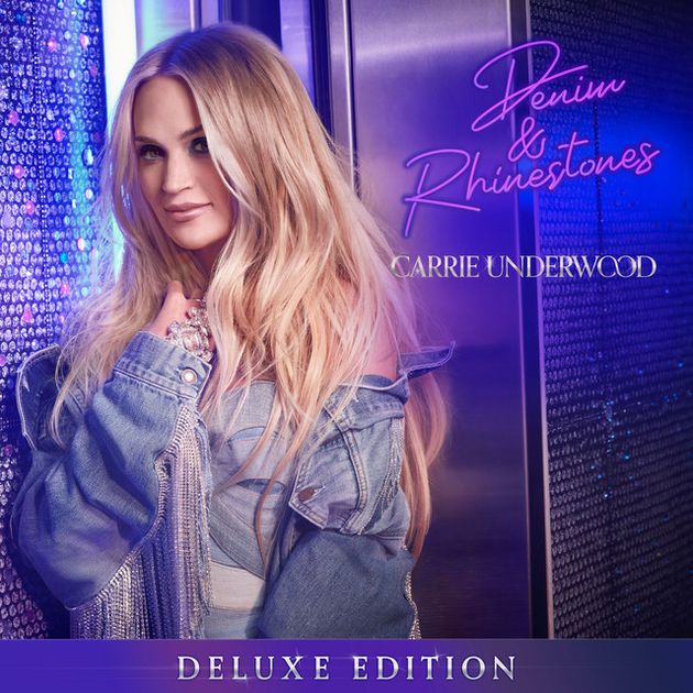 Carrie Underwood - Denim & Rhinestones (Deluxe Edition): New Album 2023 ...