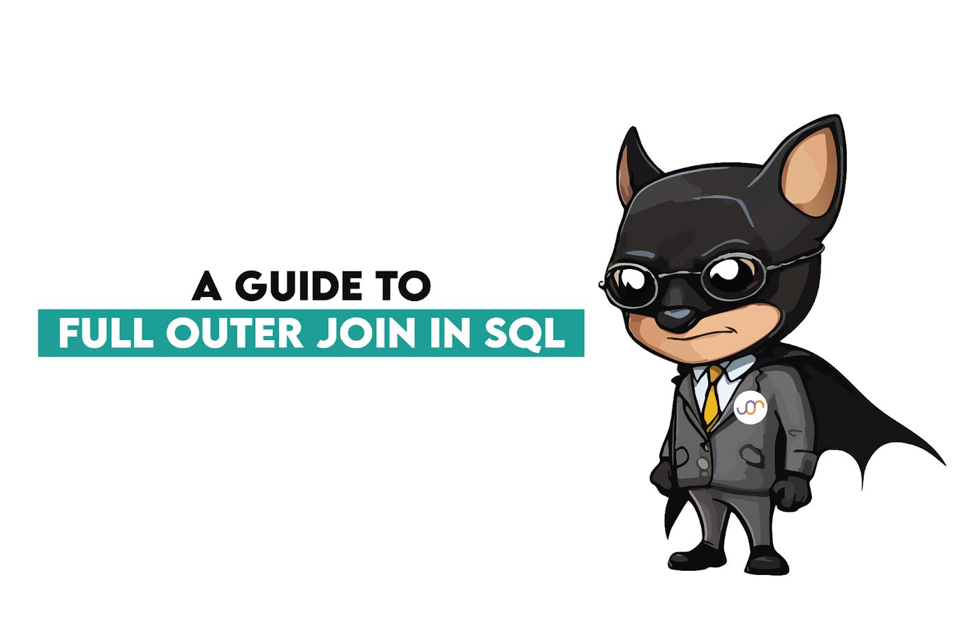 A Comprehensive Step-by-Step Guide to Full Outer Join in SQL ...