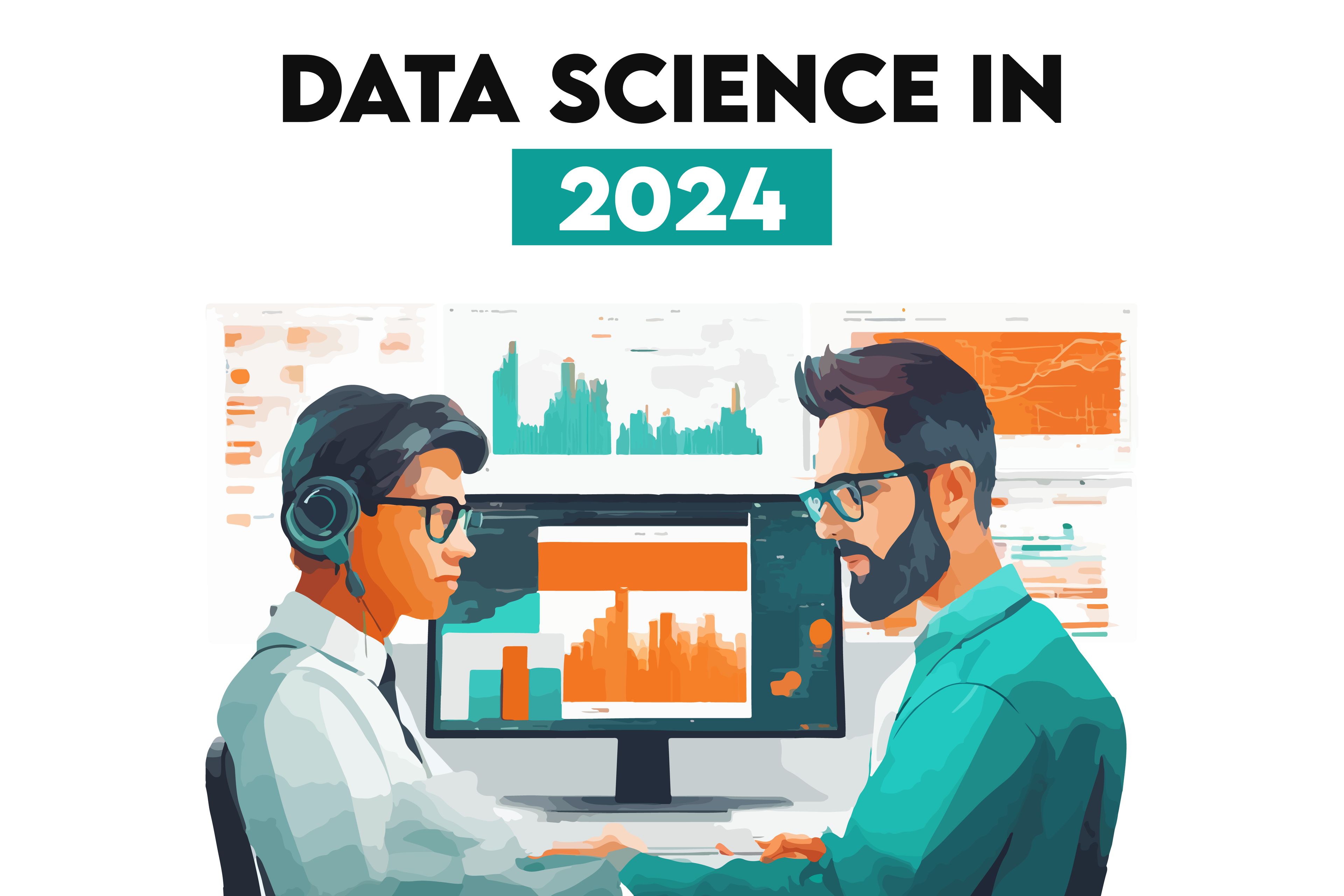Data Science in 2024 - What Has Changed - StrataScratch