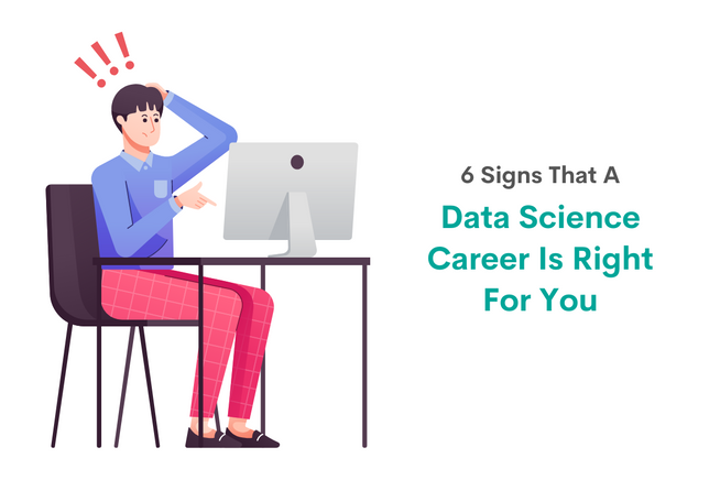 Is Data Science for Me? Ways to Ensure You are the Right Fit ...
