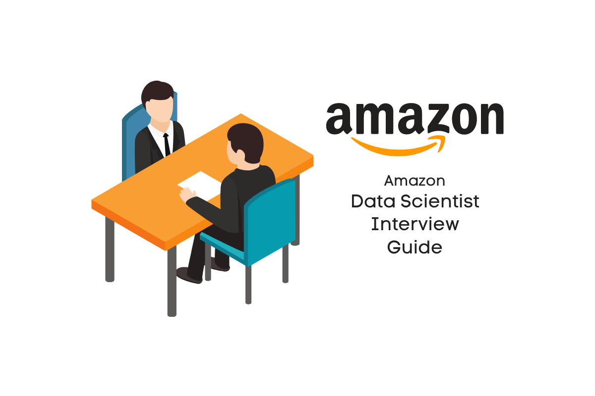Amazon Data Scientist Interview Guide - StrataScratch