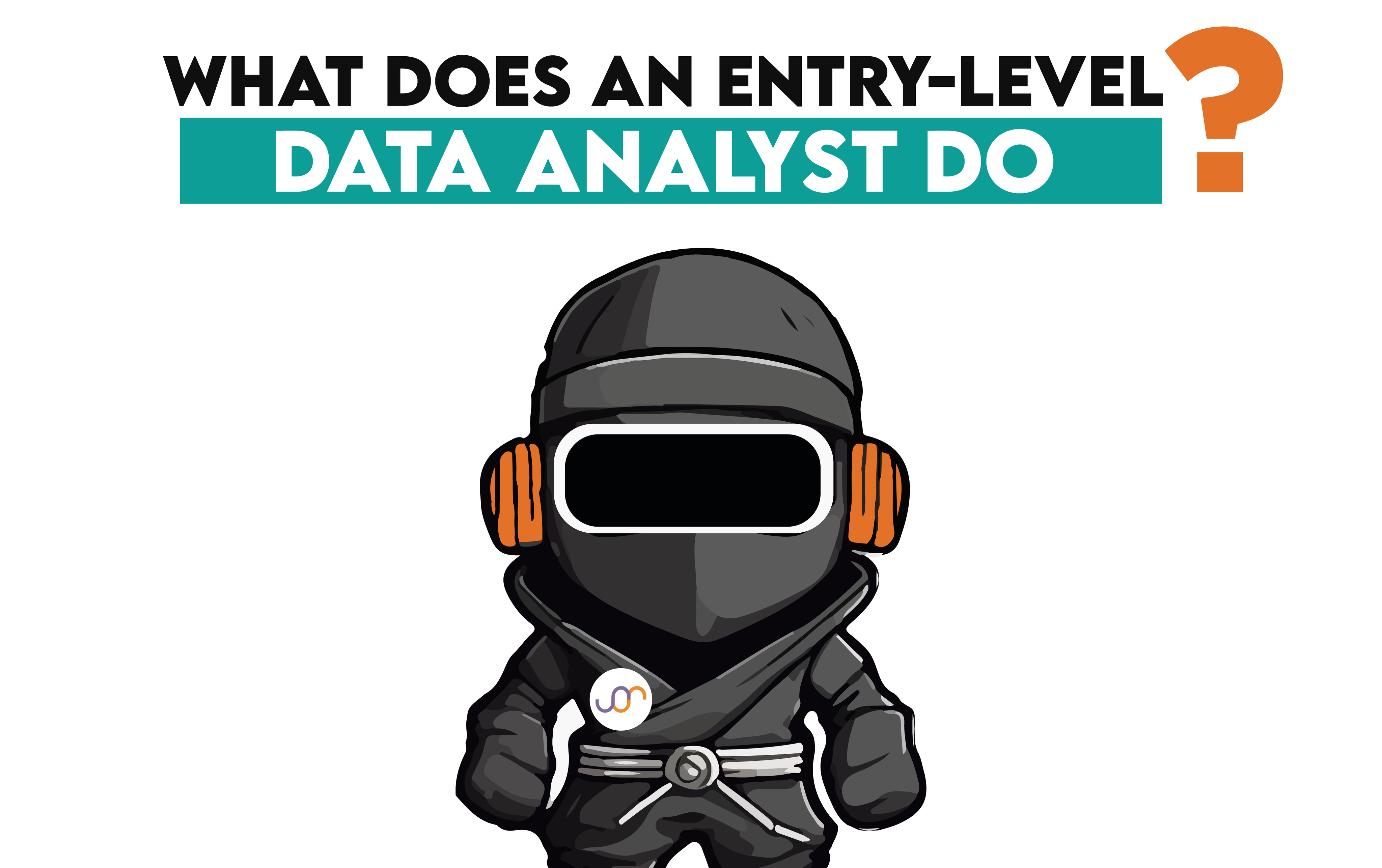 What Does an Entry-Level Data Analyst Do? - StrataScratch