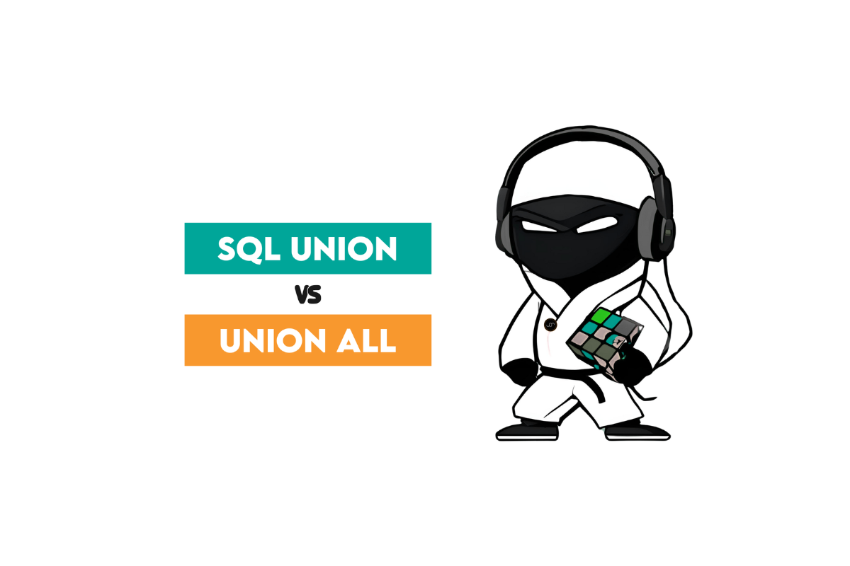 SQL UNION vs UNION ALL: Differences You Need to Know - StrataScratch