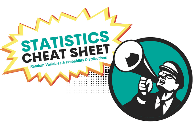 Statistics Cheat Sheet Part 03: Random Variables and Probability ...