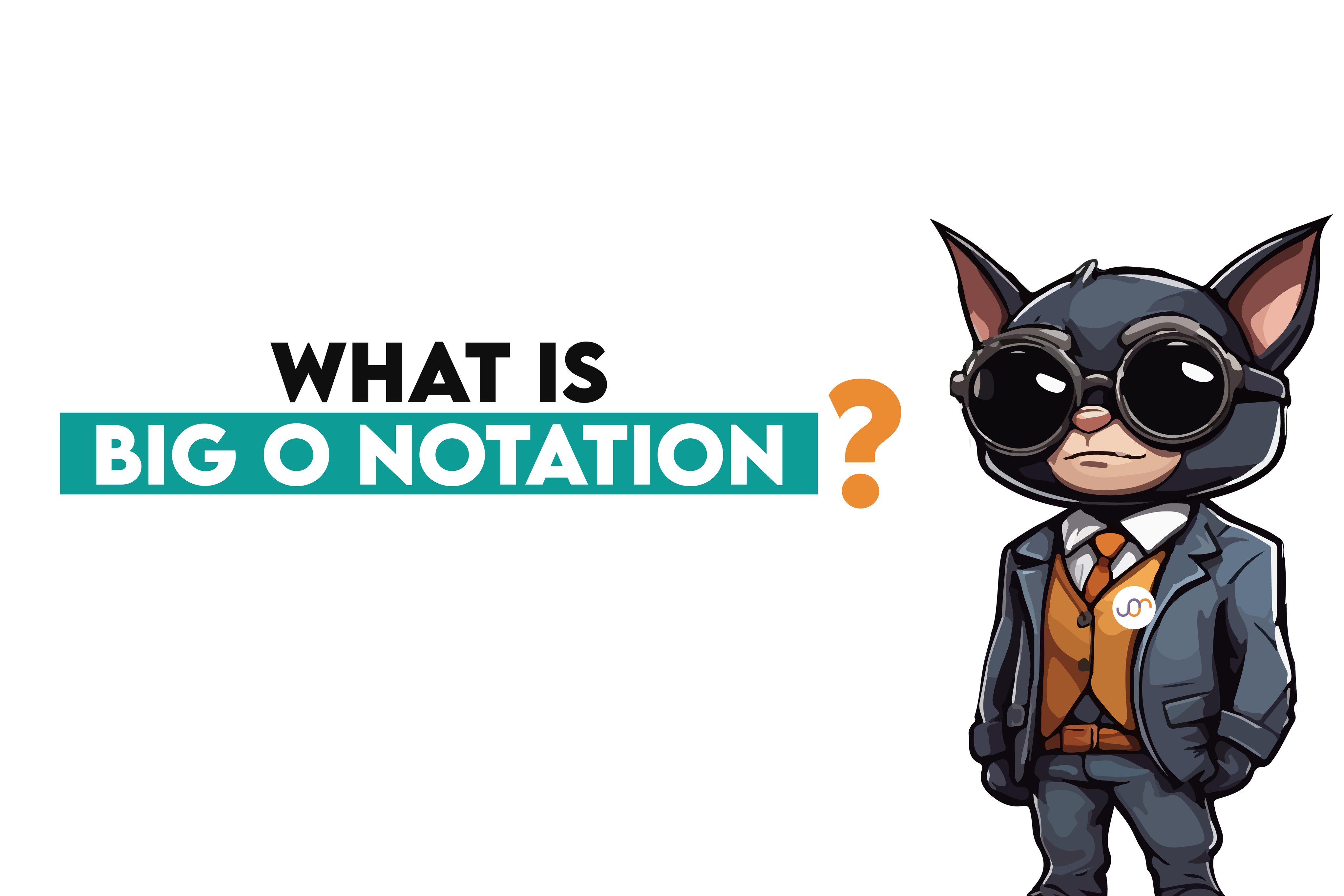 What is Big O Notation? (+ Cheat Sheet) - StrataScratch