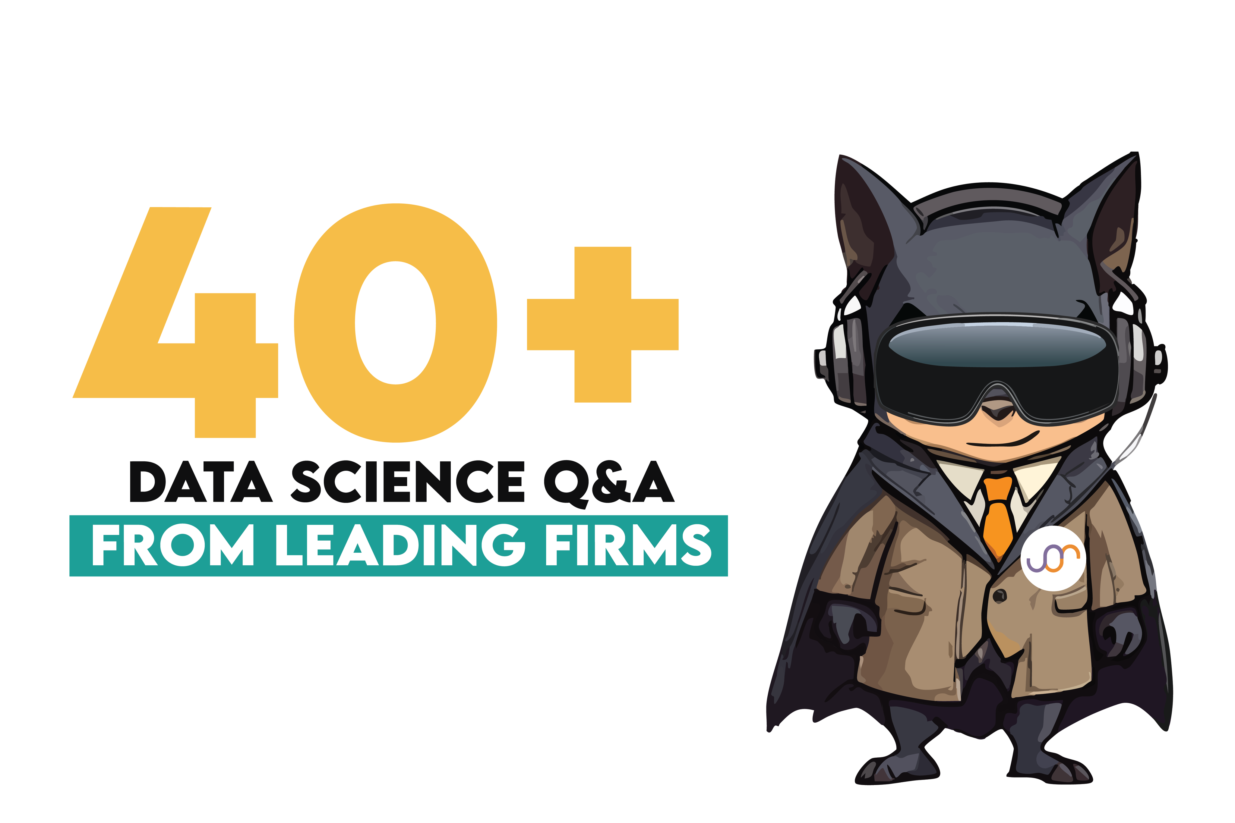 40+ Data Science Interview Questions From Top Companies - StrataScratch