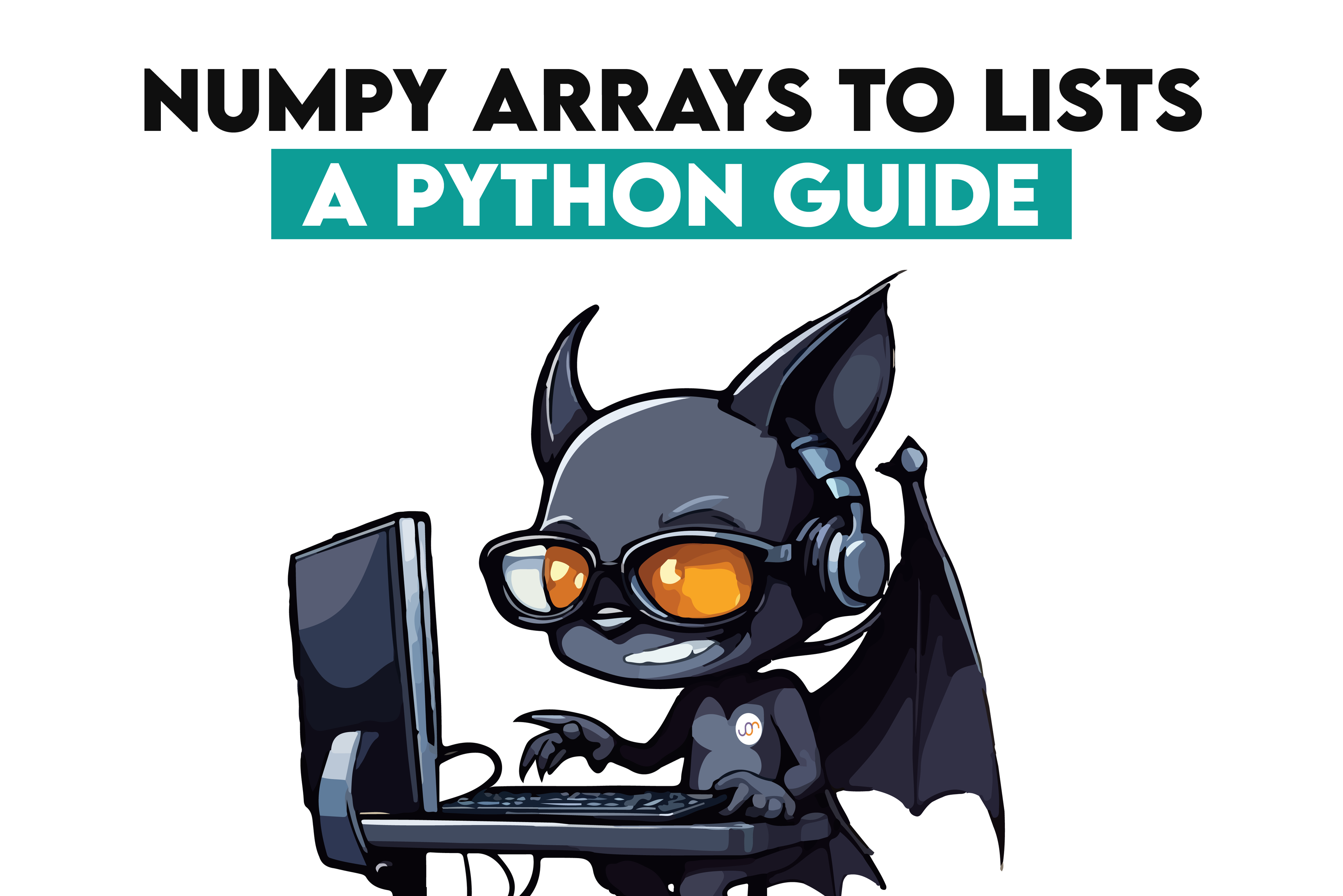 From Arrays to Lists: Converting Numpy Arrays with Python - StrataScratch