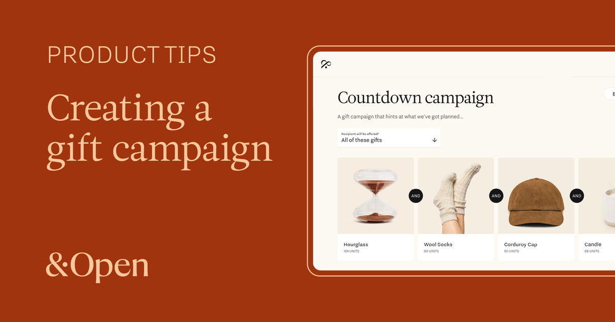 Creating a gift campaign | &Open