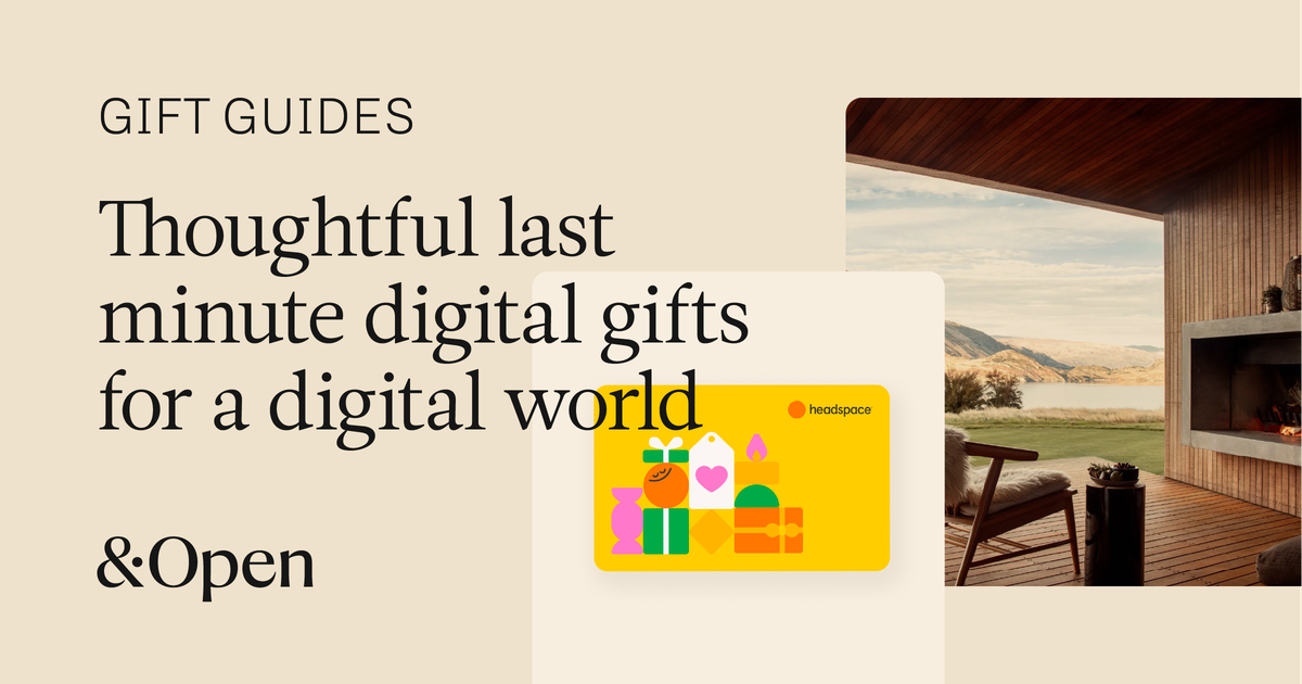 Digital gifts in a digital world | &Open