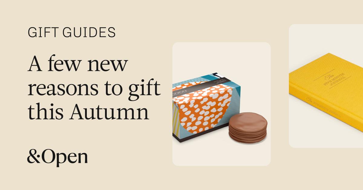 Reasons to gift: Autumn 2024 | &Open