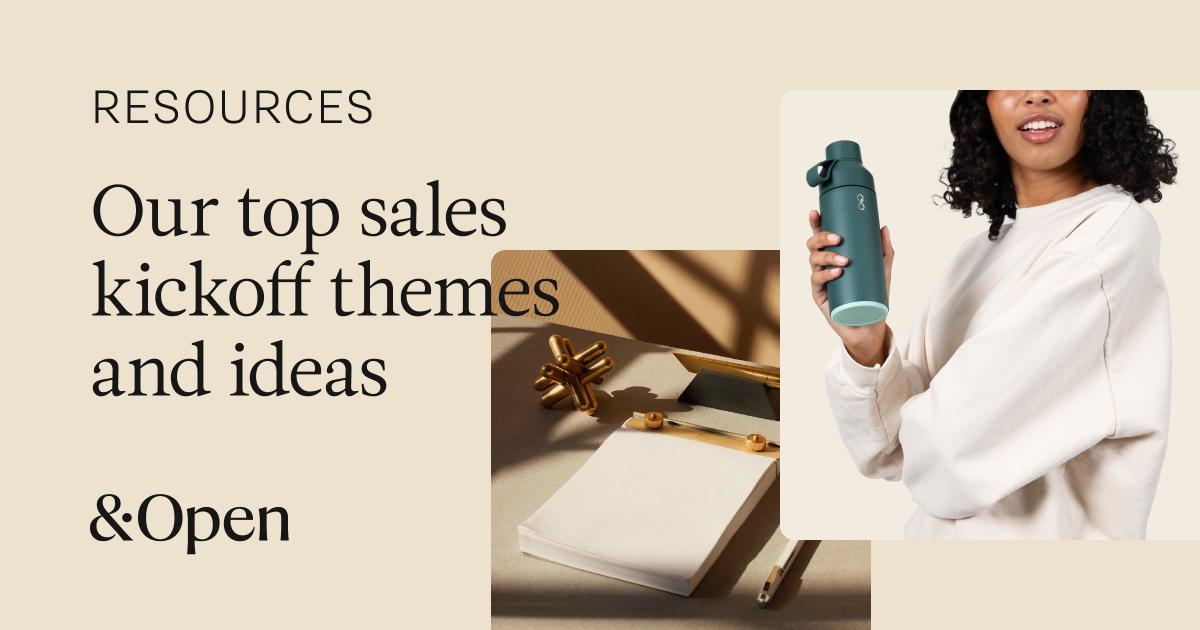 Guide to choosing your sales kickoff theme | &Open