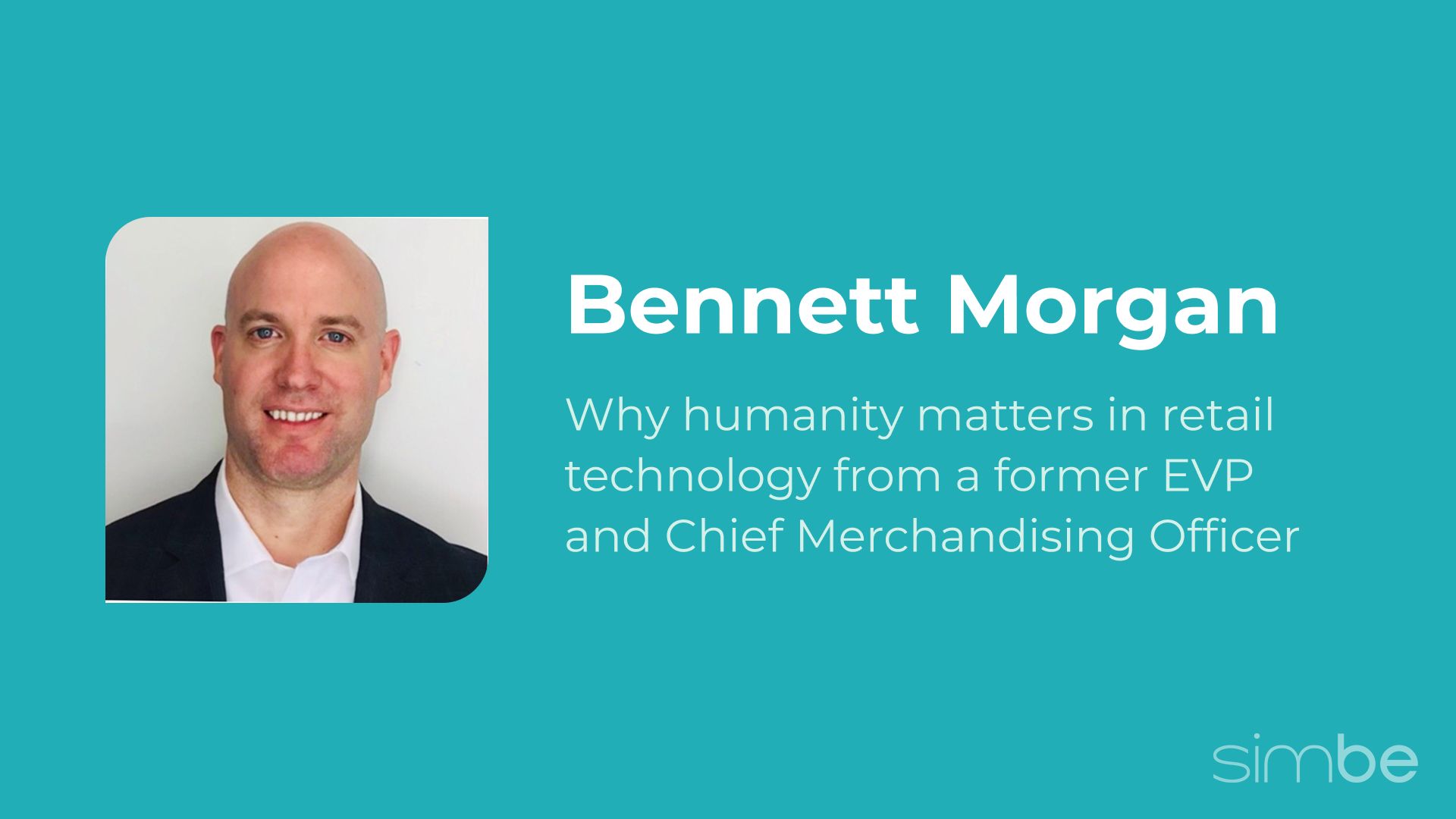 Why Humanity Matters Most in Retail Technology: A Conversation with ...