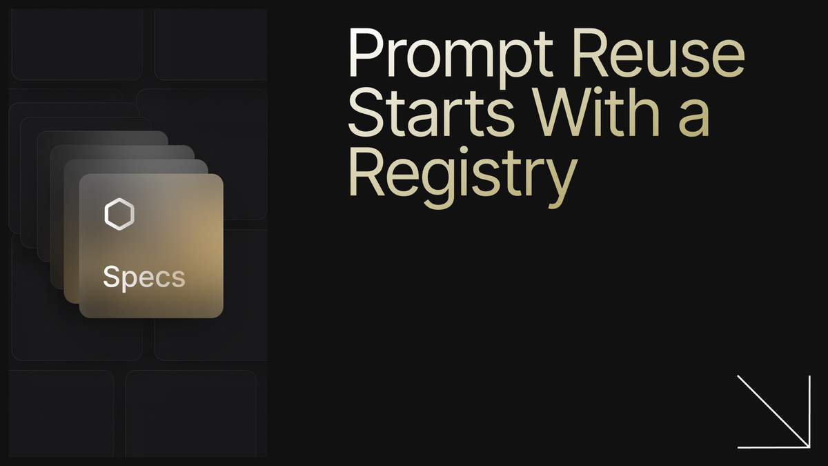 Prompt reuse starts with a Registry