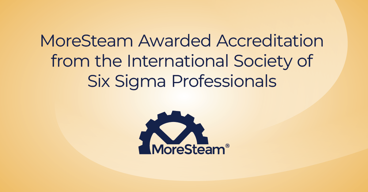 MoreSteam Awarded Accreditation from the International Society of Six ...