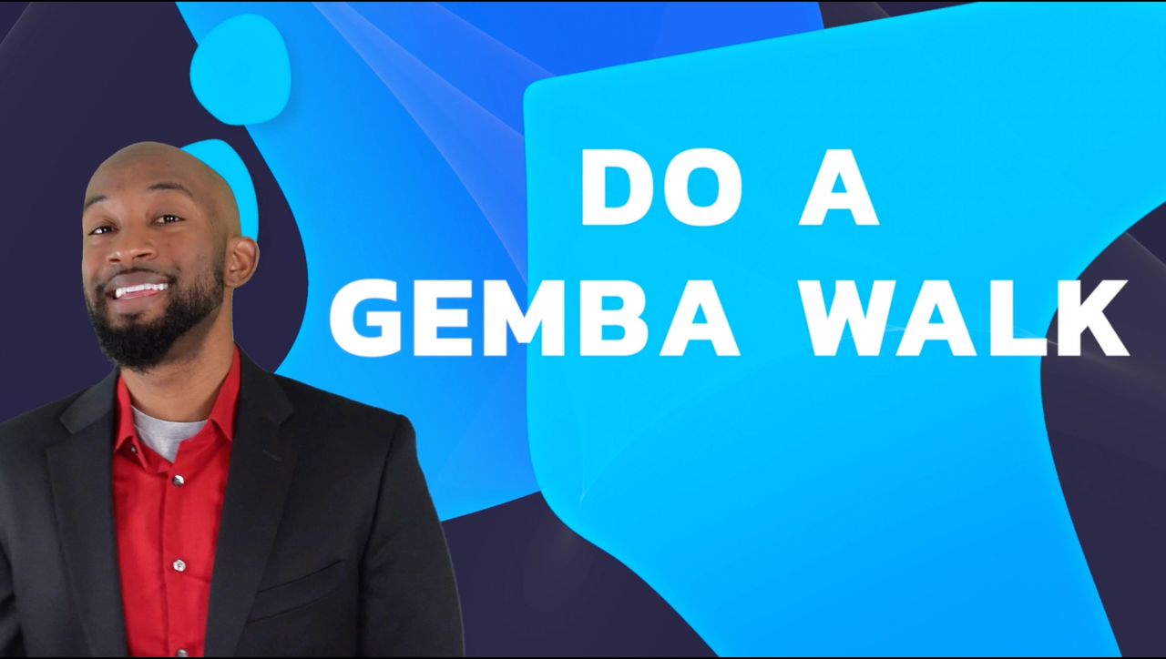 What is a Gemba walk? | MoreSteam