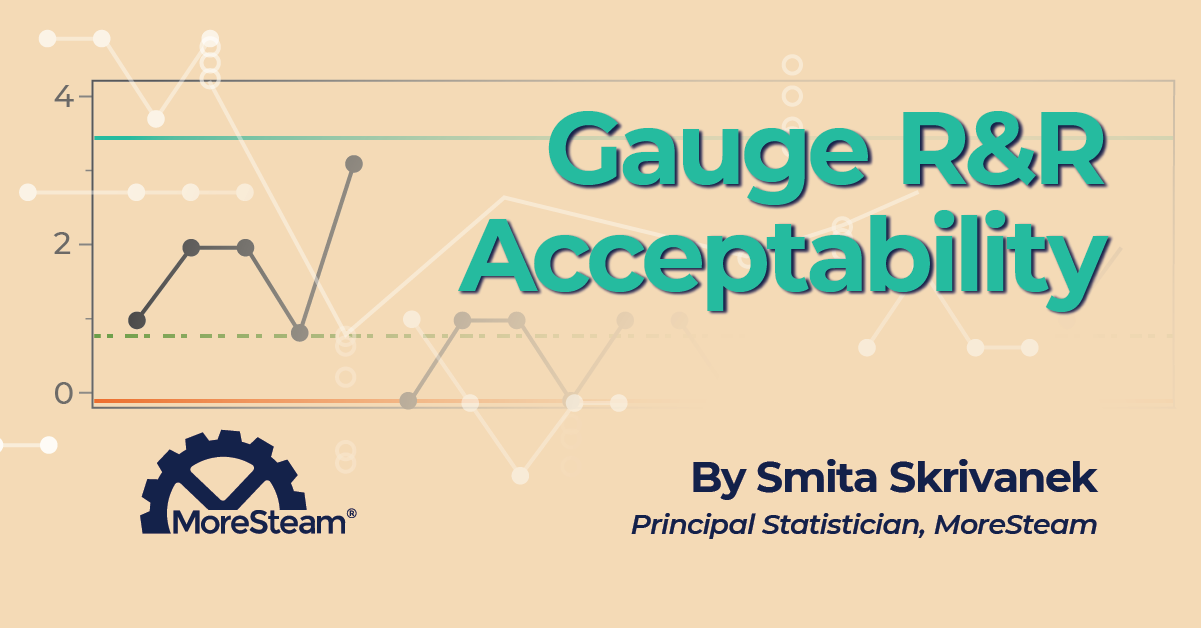 Gauge R&R Acceptability | MoreSteam