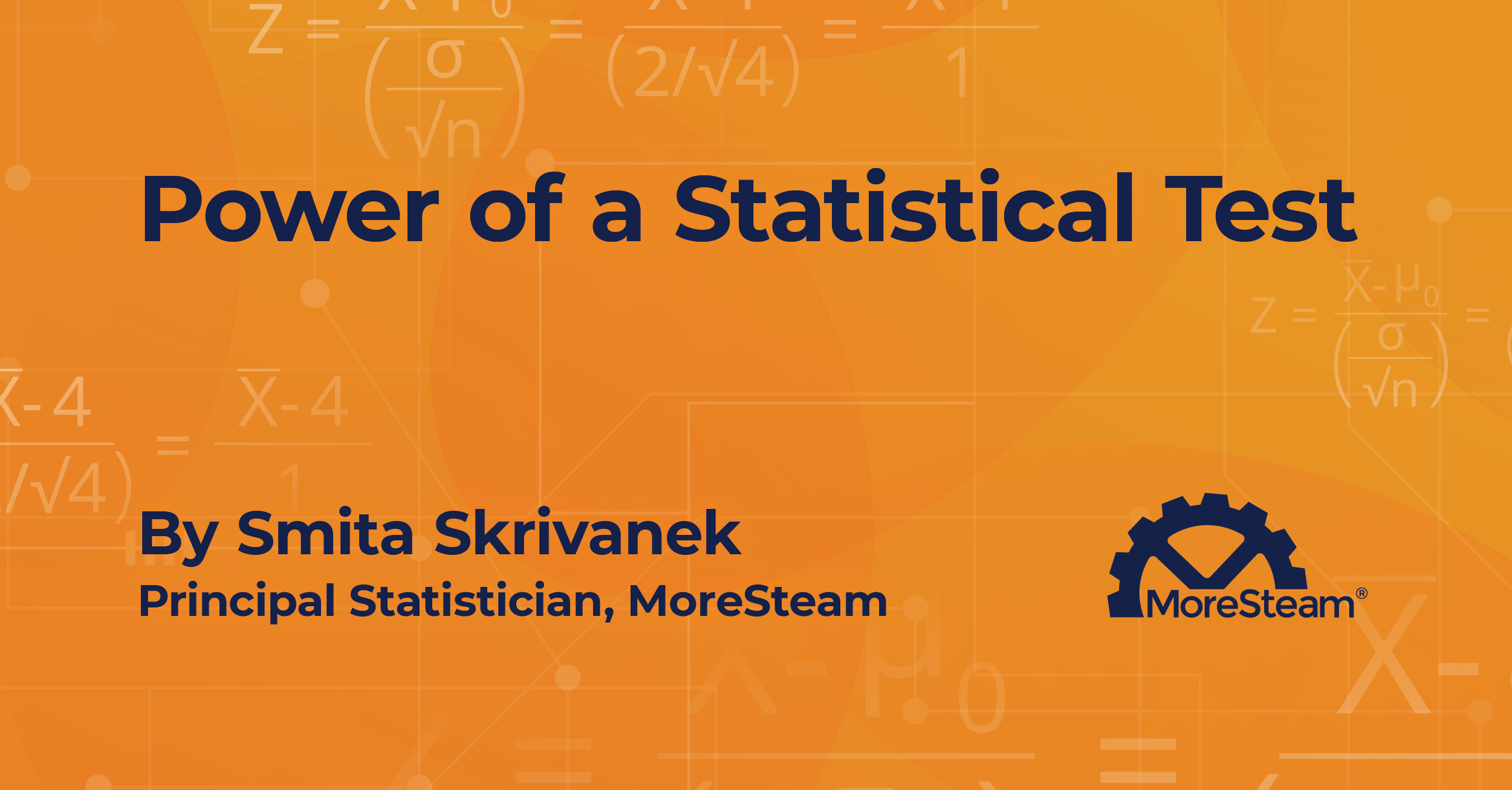 Power of a Statistical Test | MoreSteam