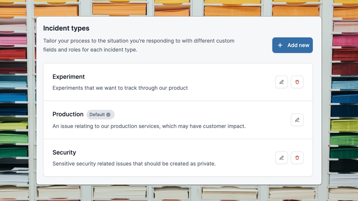 Introducing Incident Types | Blog | incident.io