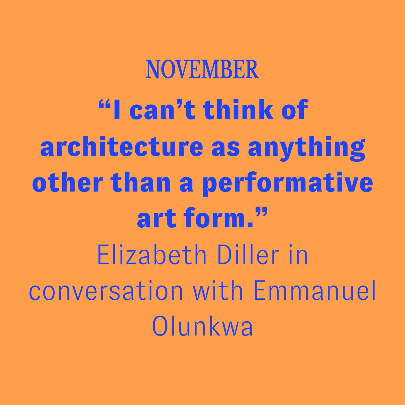 November: Elizabeth Diller
