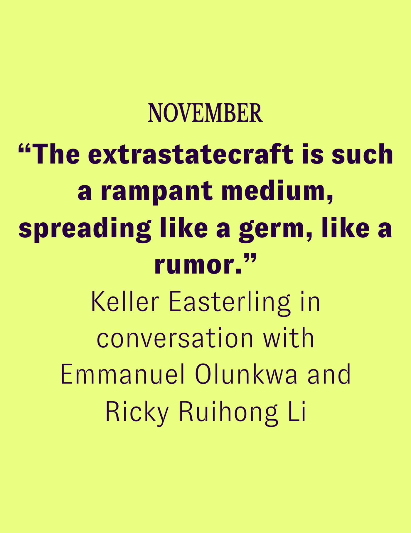 November: Keller Easterling