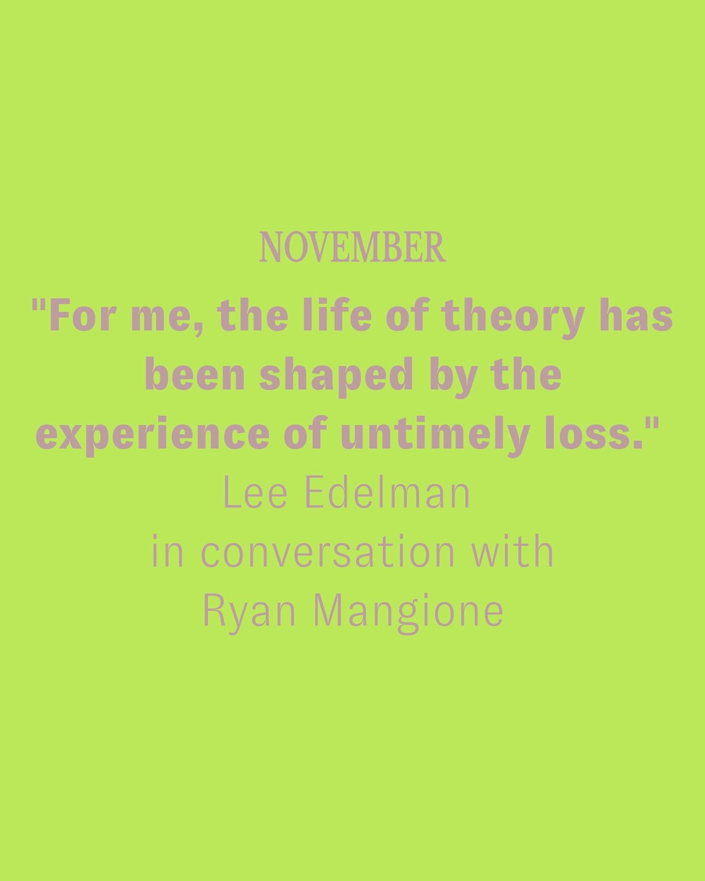 November: Lee Edelman