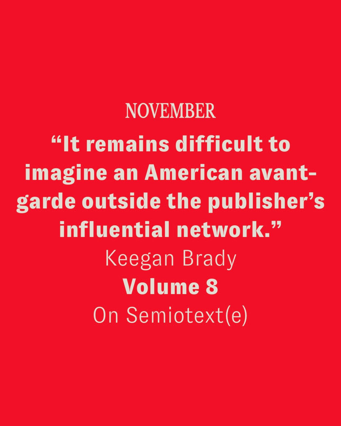 November: Semiotext(e)