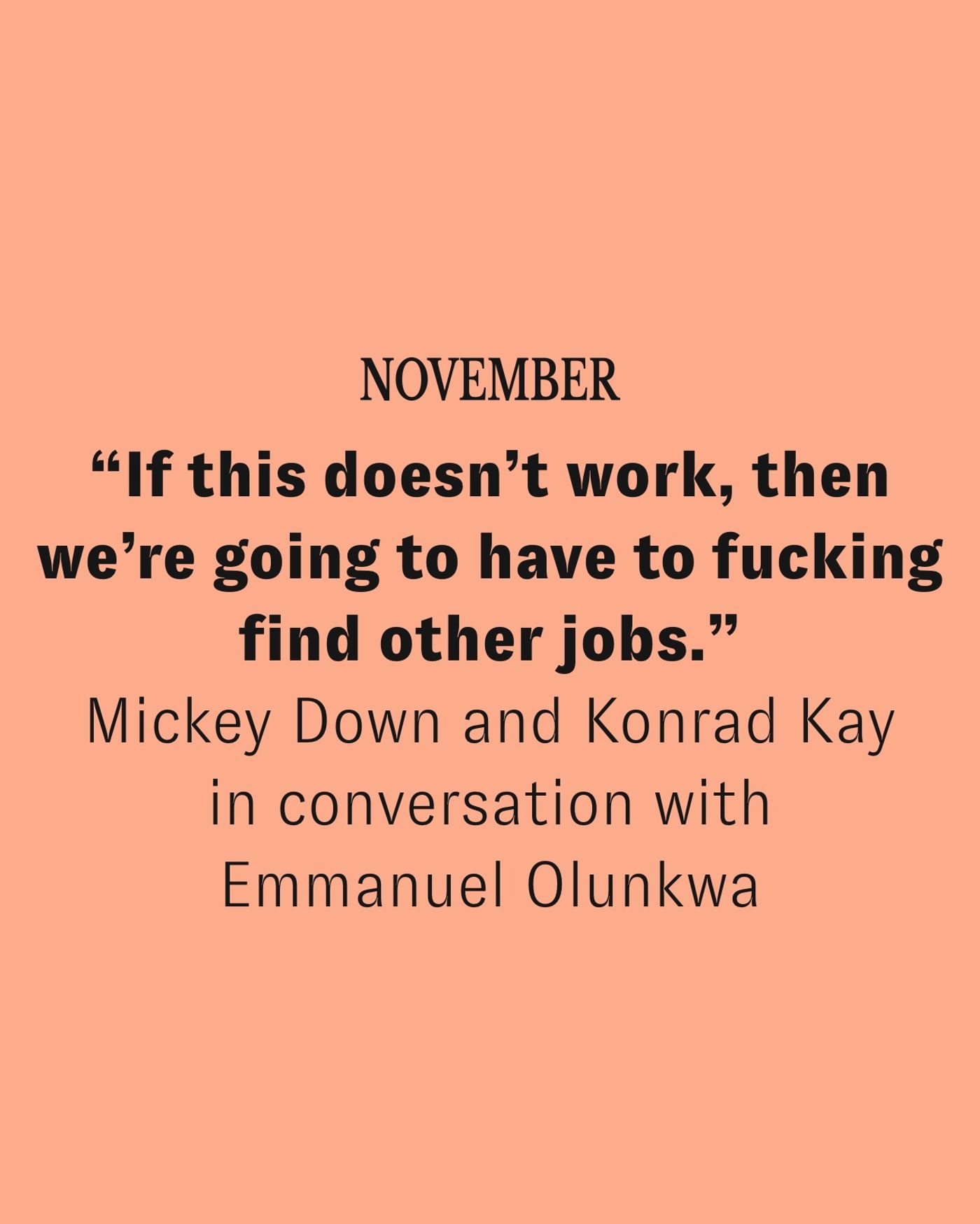 November: Mickey Down and Konrad Kay