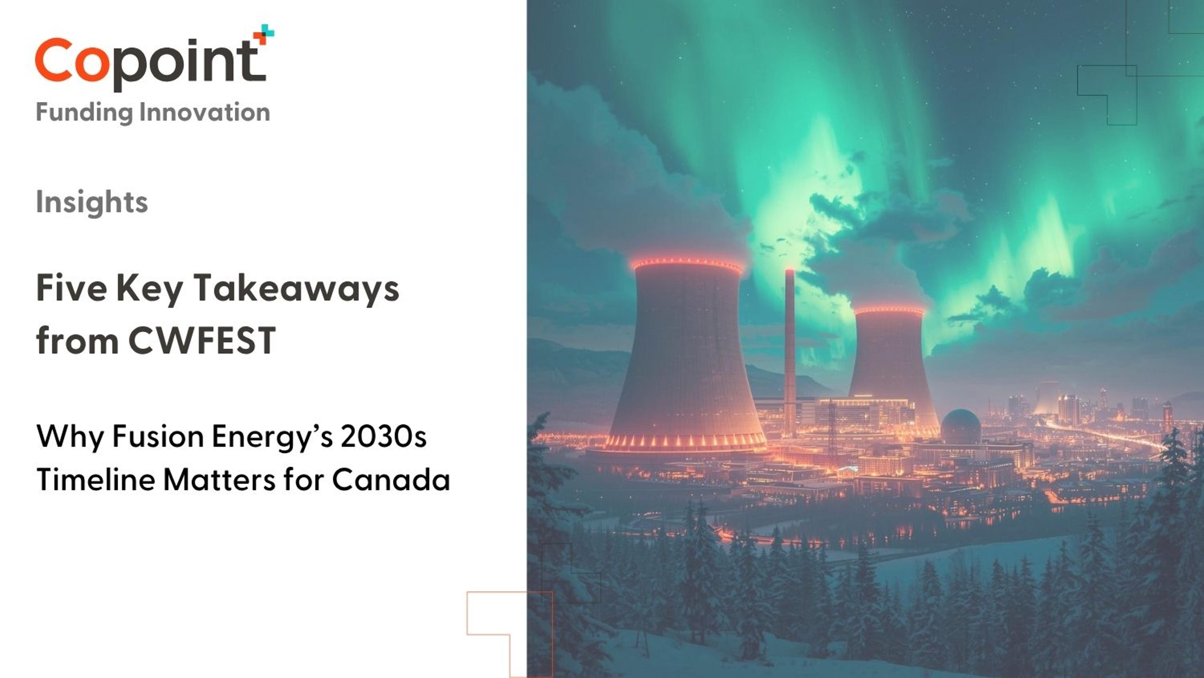 Why Fusion Energy’s 2030s Timeline Matters for Canada | Copoint — All ...