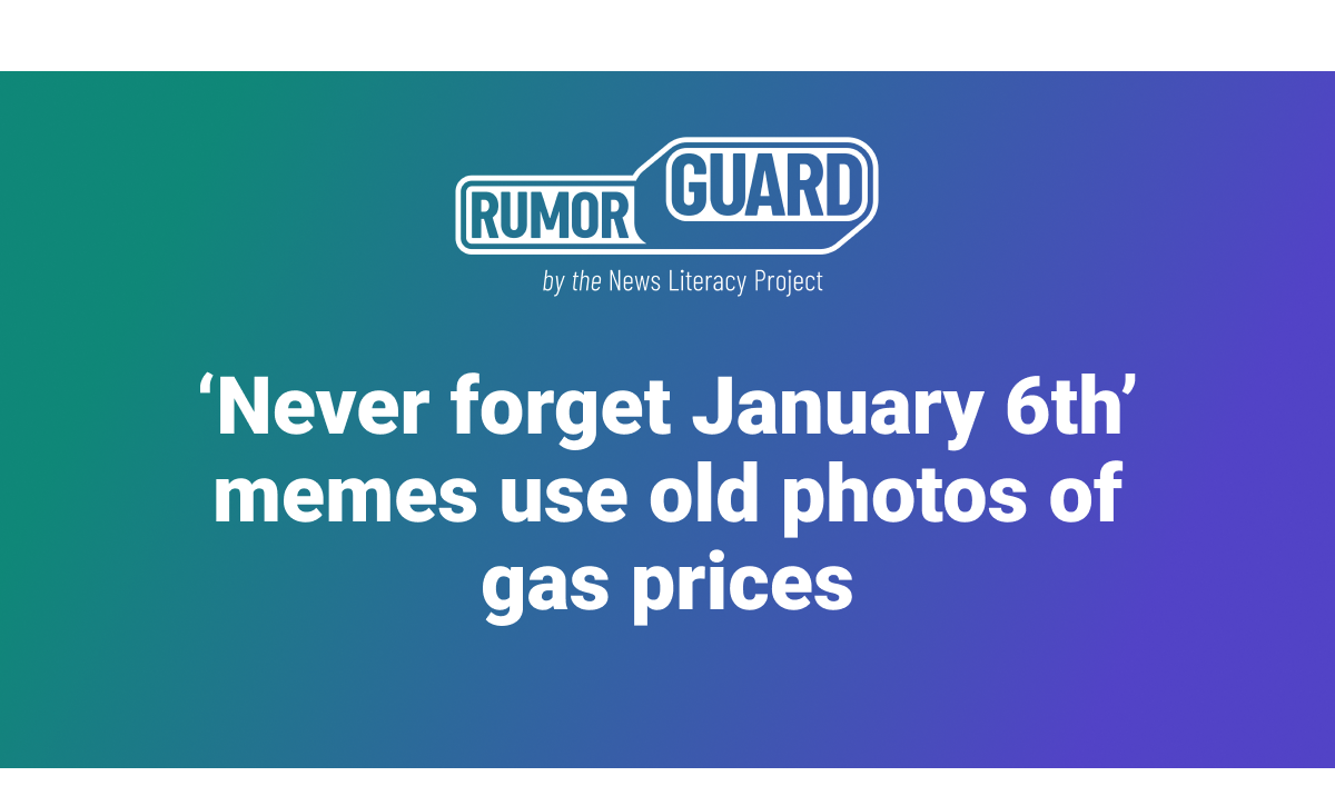 ‘Never forget January 6th’ memes use old photos of gas prices