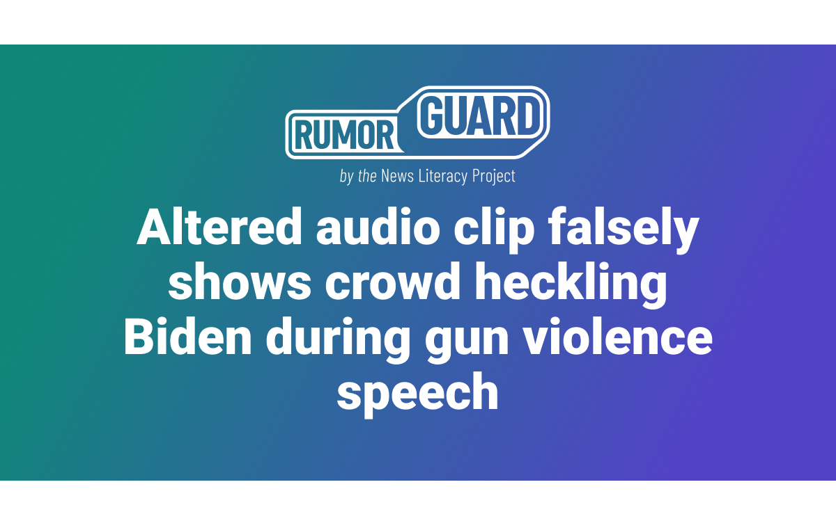 Altered audio clip falsely shows crowd heckling Biden during gun ...