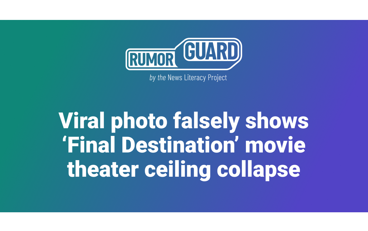 Viral photo falsely shows ‘Final Destination’ movie theater ceiling ...