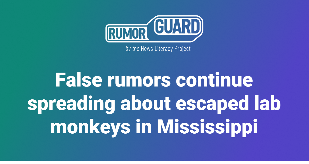 False rumors continue spreading about escaped lab monkeys in Mississippi