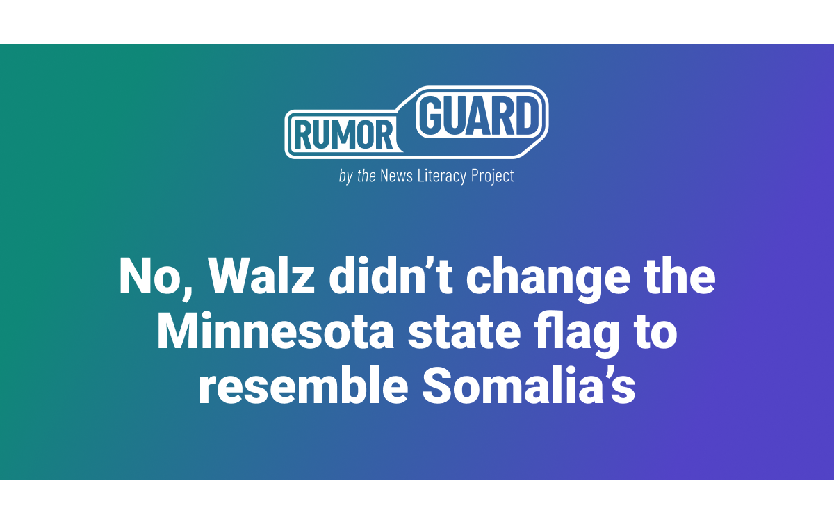 No, Walz didn’t change the Minnesota state flag to resemble Somalia’s