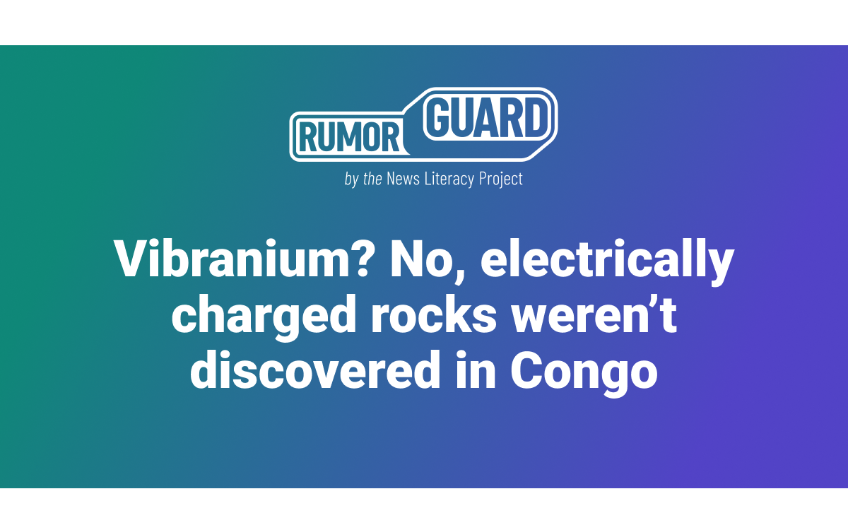 Vibranium? No, electrically charged rocks weren’t discovered in Congo
