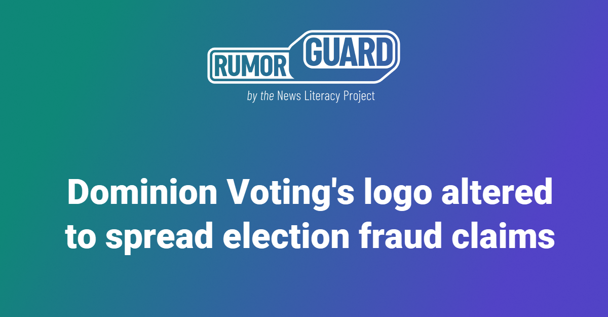 Dominion Voting’s logo altered to spread election fraud claims