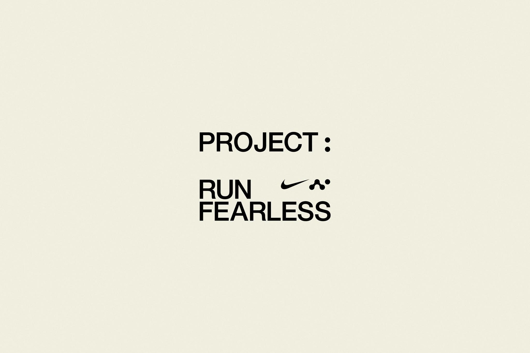 Project: Run Fearless | M35