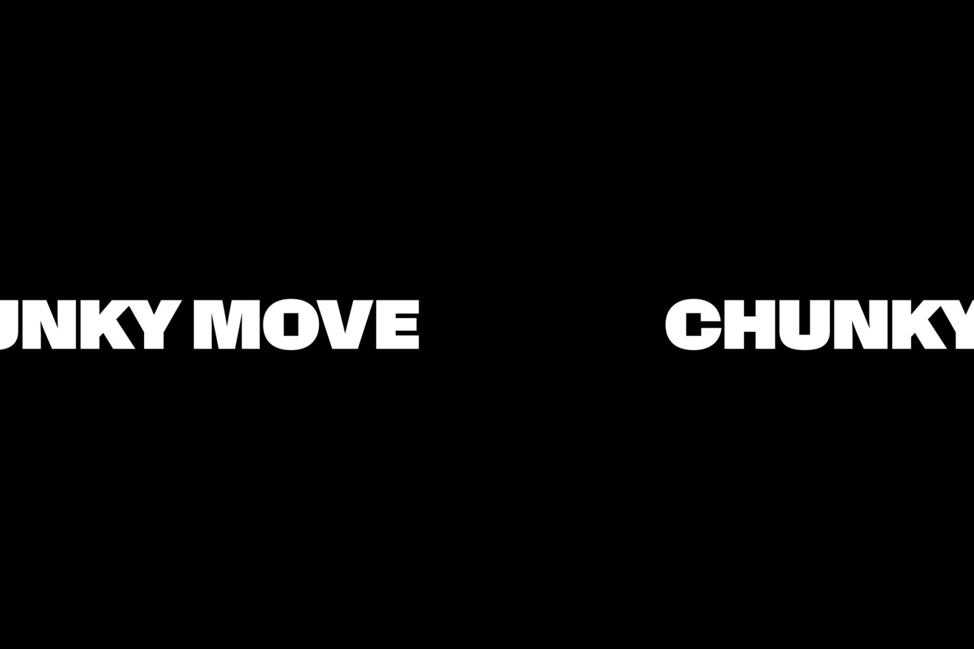 CHUNKY MOVE | M35